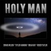 'Holy Man' ft Brian May and Roger Taylor - Record Store Day release ...
